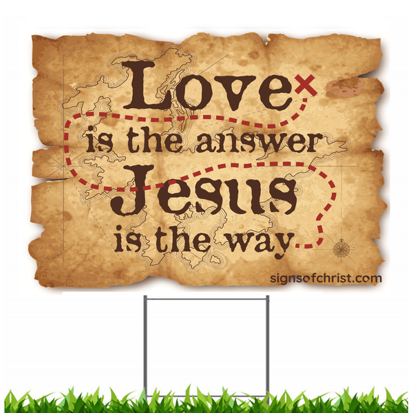 Love is the answer sign – Signs of Christ